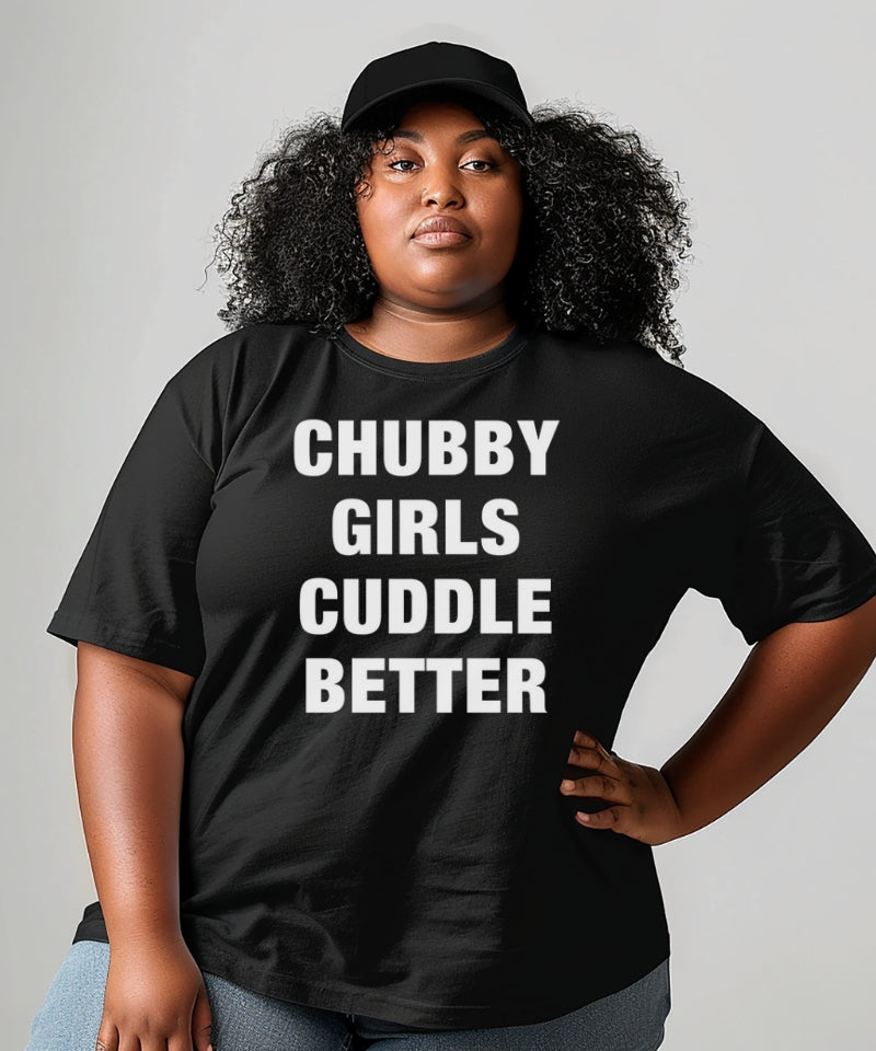 Chubby Girls Cuddle Better – Thick Thigh Tribe